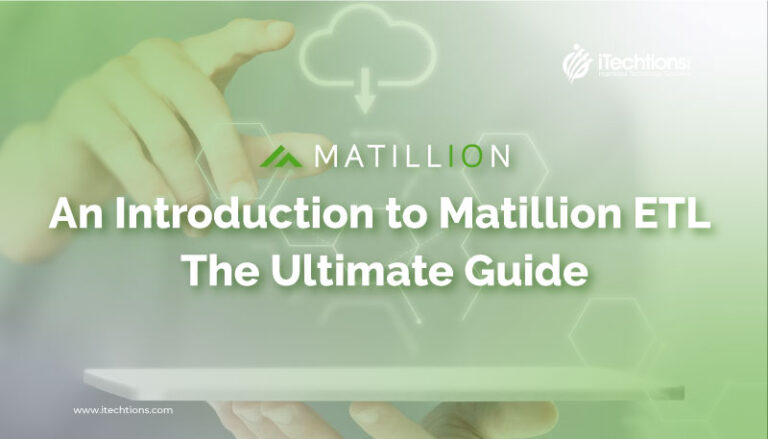 An Introduction To Matillion Etl The Ultimate Guide Itechtions