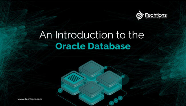 An Introduction To The Oracle Database Itechtions