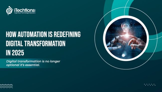 Automation in 2025 | Digital Transformation Trends & Impact